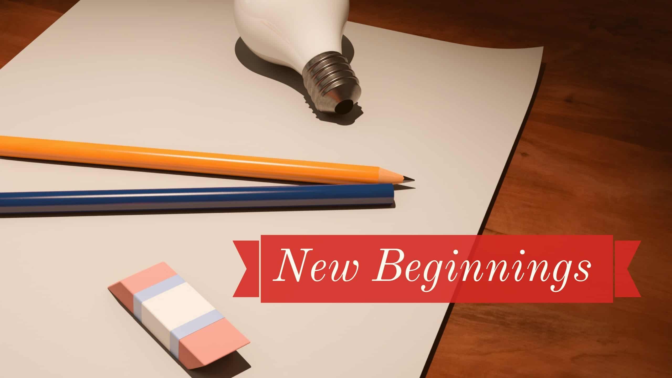 New Beginnings | New Life